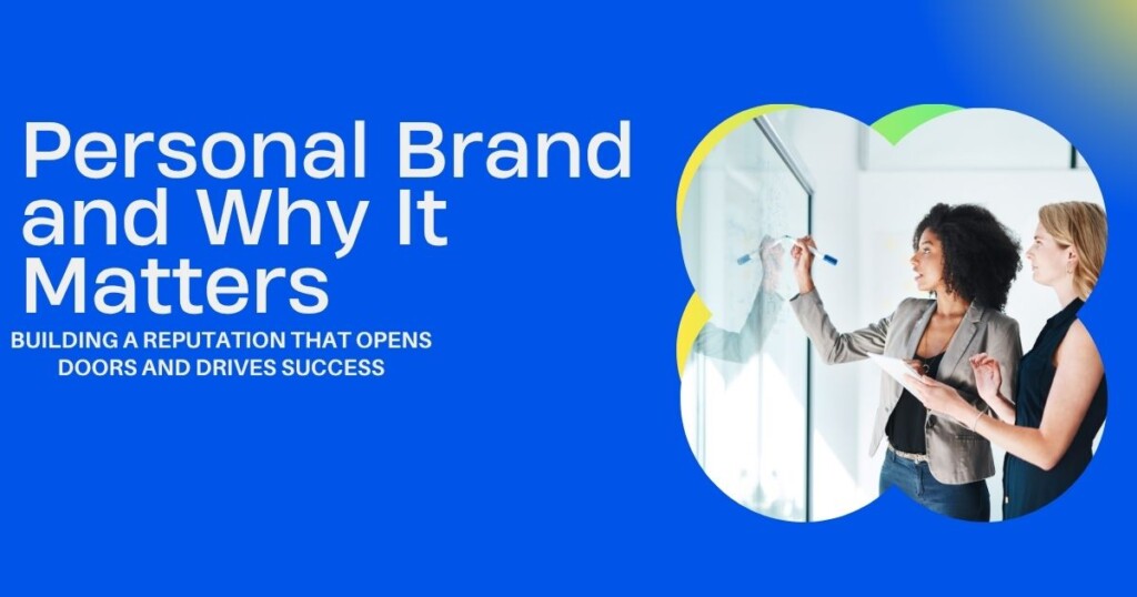 What Is a Personal Brand and Why Does It Matter