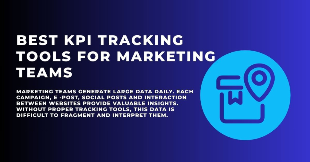 Best KPI Tracking Tools for Marketing Teams